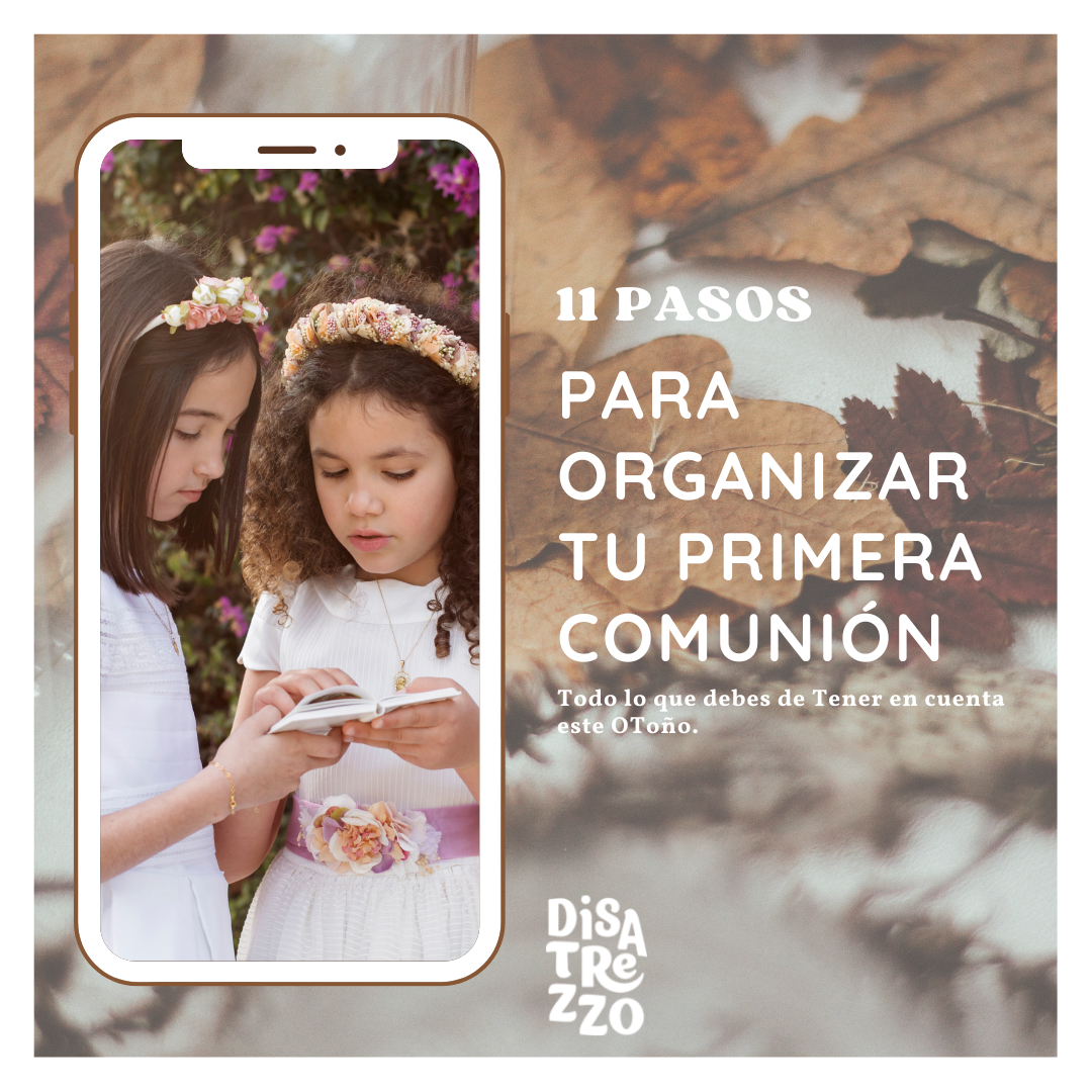 11-pasos-para-organizar-primera-comunion-hijo-hija ^ Disatrezzo